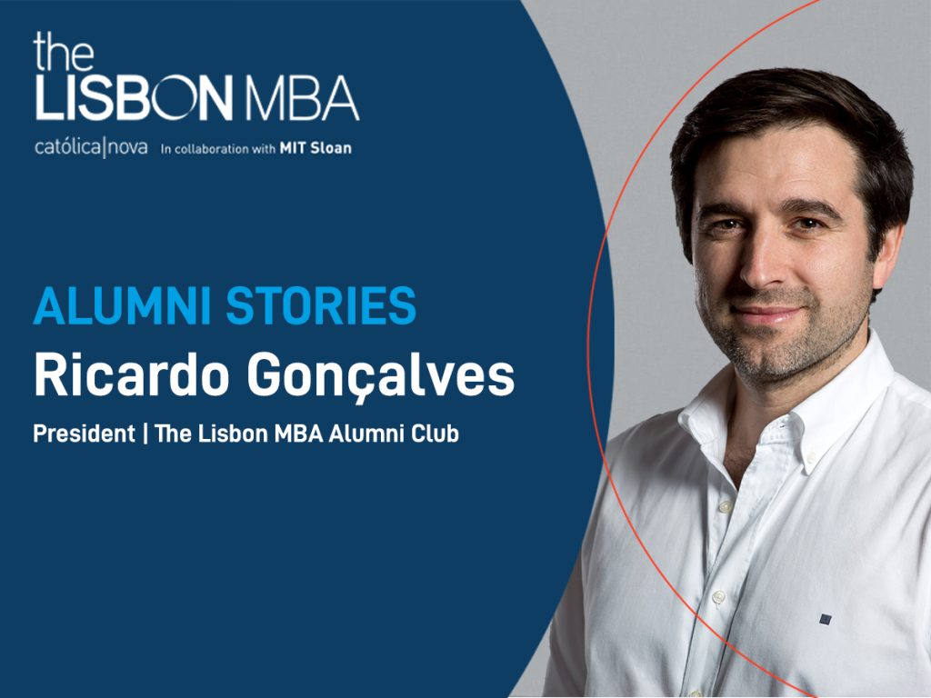 Alumni Stories | Ricardo Gonçalves | The Lisbon MBA | MBA and Executive ...